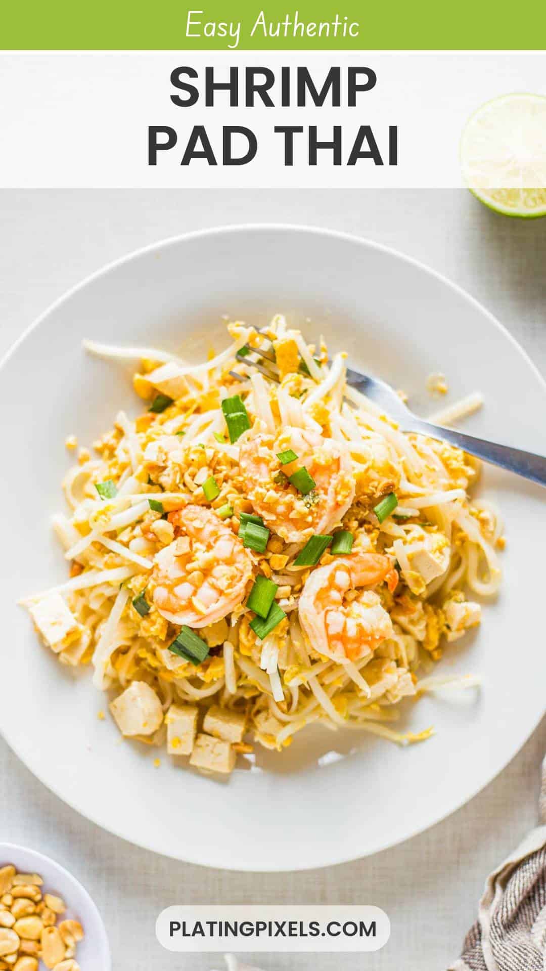 Authentic Pad Thai Recipe - Plating Pixels